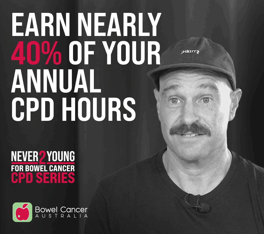 Never2Young CPD Series (online only) – Bowel Cancer Australia